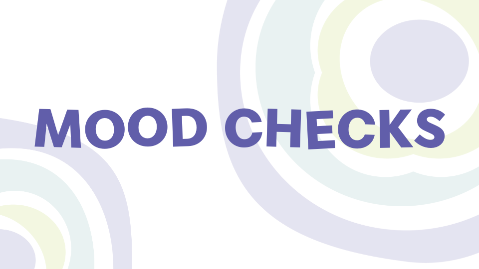 Mood Checks | Inspire Care 360